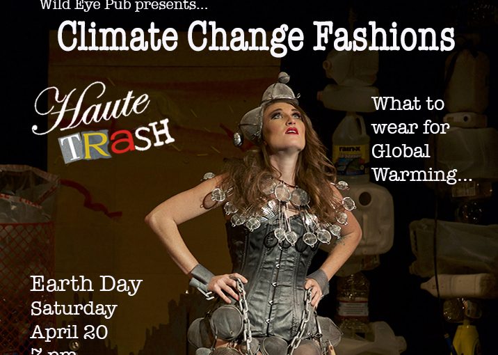Climate Change Fashion - Haute Trash